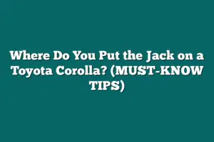 Where Do You Put the Jack on a Toyota Corolla? (MUST-KNOW TIPS ...